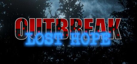 Outbreak: Lost Hope (2019) - MobyGames
