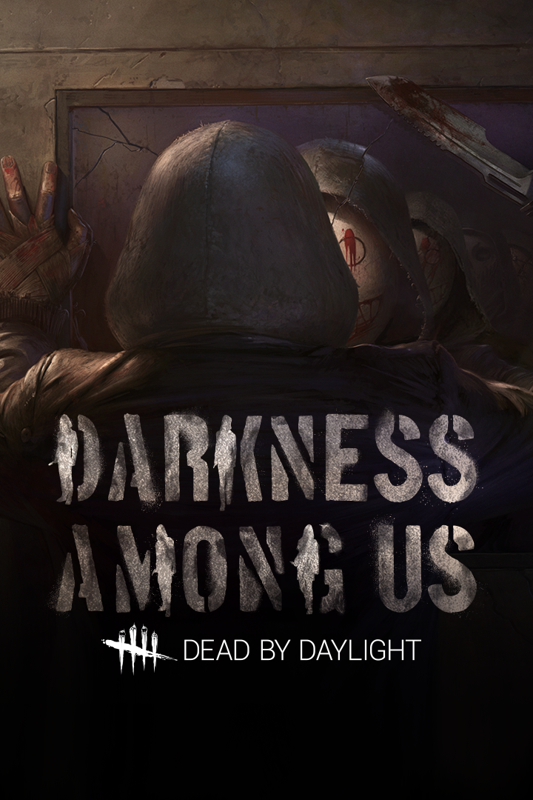 Dead by Daylight: Darkness Among Us cover or packaging material - MobyGames