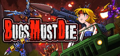 Bugs Must Die (2019) - MobyGames