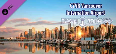 CYVR Vancouver International Airport: Tower! 3D Pro (2019) - MobyGames