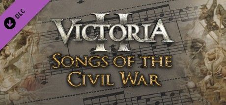 Victoria II: Songs of the Civil War (2013) - MobyGames