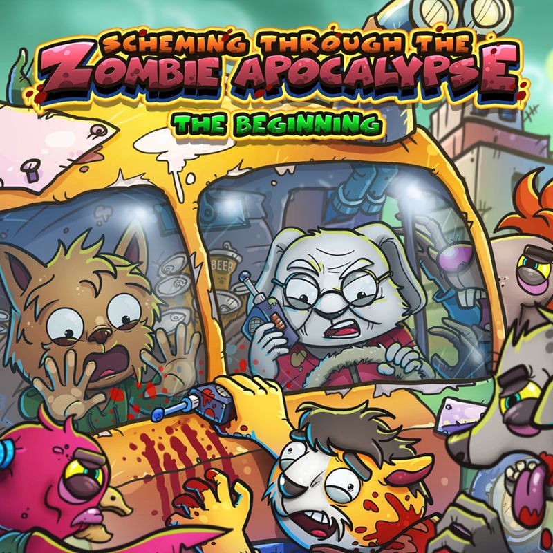 Scheming Through the Zombie Apocalypse: The Beginning cover or ...