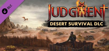 Judgment: Apocalypse Survival Simulation - Desert Survival DLC (2019 ...