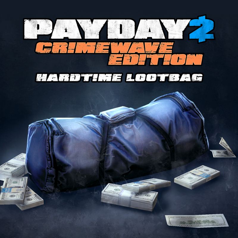 Payday 2: Crimewave Edition - Hardtime Lootbag (2015) - MobyGames