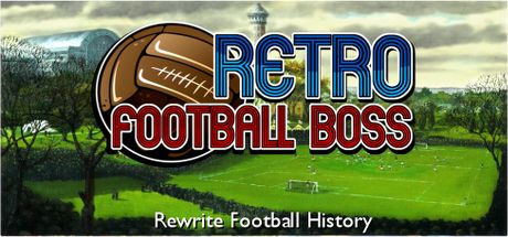 Retro Football Boss (2016) - MobyGames