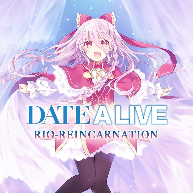 Date A Live: Rio-Reincarnation - MobyGames