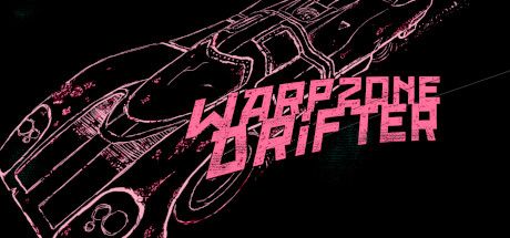 Warpzone Drifter (2018) - MobyGames