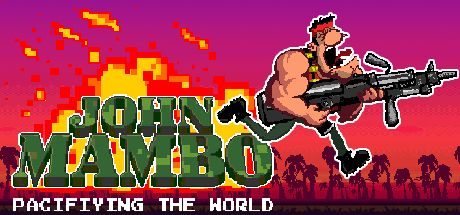 John Mambo: Pacifying the World (2018) - MobyGames