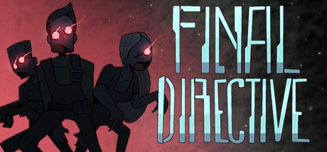 Final Directive Attributes, Tech Specs, Ratings - MobyGames
