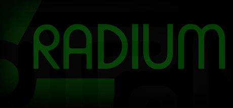 Radium (2015) - MobyGames