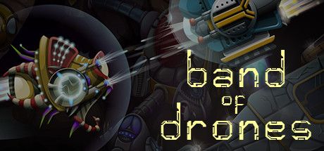 Band of Drones (2015) - MobyGames