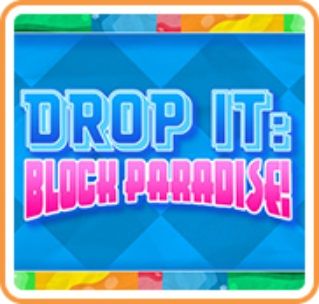 Drop It: Block Paradise (2017) - MobyGames