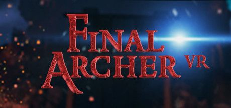 Final Archer VR (2019) - MobyGames