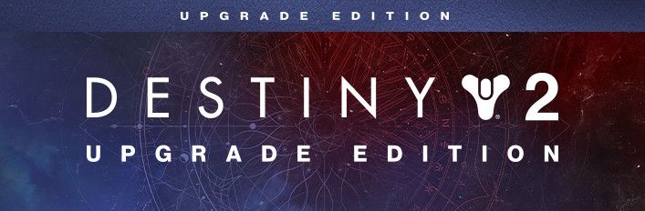 Destiny 2: Upgrade Edition cover or packaging material - MobyGames
