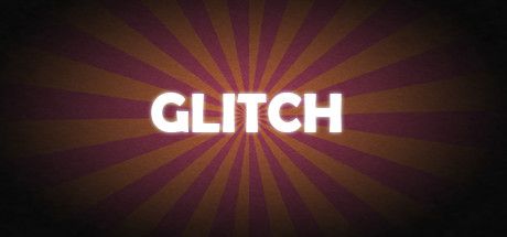 Glitch (2018) - MobyGames