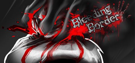 Bleeding Border (2015) - MobyGames