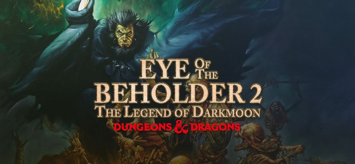 Eye of the Beholder / Eye of the Beholder II: The Legend of Darkmoon ...