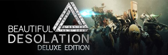 Beautiful Desolation (Deluxe Edition) (2020) - MobyGames