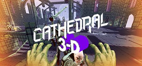 Cathedral 3-D (2020) - MobyGames