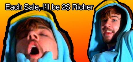 Each Sale I'll be 2$ Richer (2020) - MobyGames