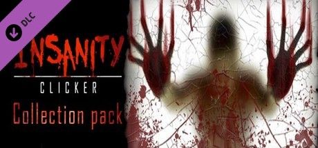 Insanity Clicker: Collection Pack (2016) - MobyGames