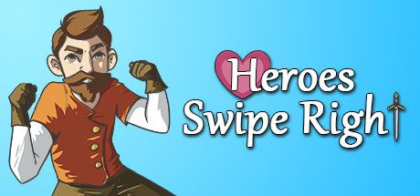 Heroes Swipe Right (2020) - MobyGames