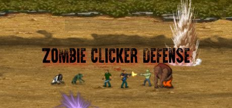 Zombie Clicker Defense (2018) - MobyGames