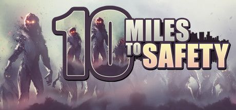 10 Miles to Safety (2020) - MobyGames