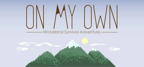 On My Own (2015) - MobyGames
