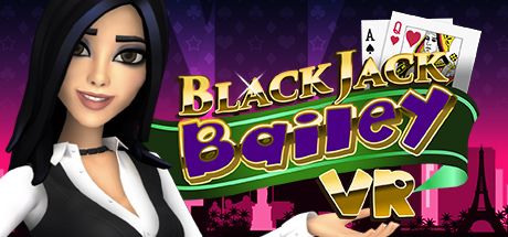Blackjack Bailey VR (2017) - MobyGames