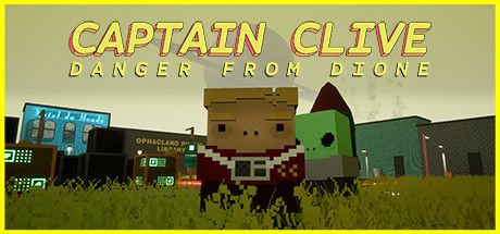 Captain Clive: Danger from Dione - MobyGames