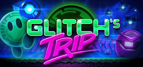 Glitch's Trip (2020) - MobyGames