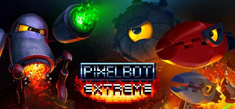 PixelBot Extreme Releases - MobyGames