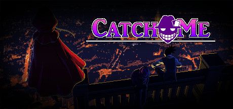 Catch Me (2016) - MobyGames