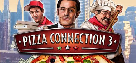 Pizza Connection 3 (2018) - MobyGames