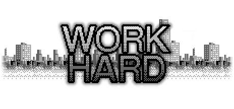 Workhard (2019) - MobyGames