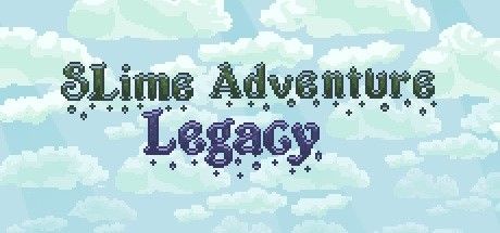 Slime Adventure Legacy (2019) - MobyGames