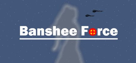 Banshee Force (2018) - MobyGames