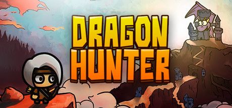 Dragon Hunter (2017) - MobyGames