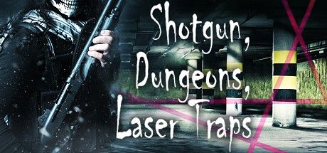 Shotgun, Dungeons, Laser Traps (2020) - MobyGames