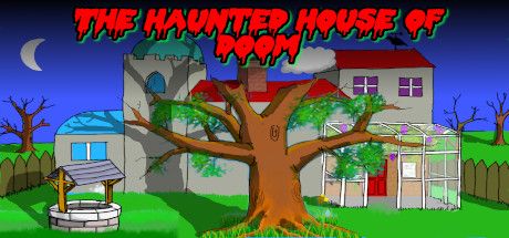 The Haunted House of Doom (2020) - MobyGames