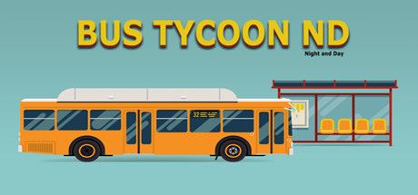 Bus Tycoon ND (2016) - MobyGames