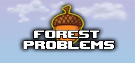 Forest Problems - MobyGames