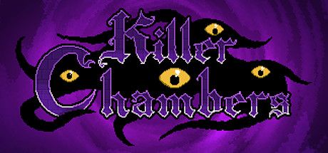Killer Chambers (2019) - MobyGames