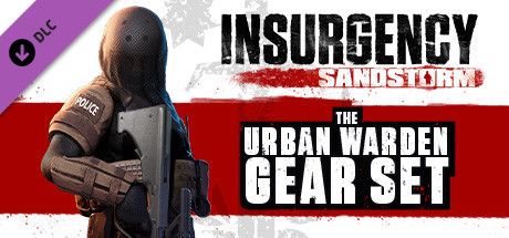 Insurgency: Sandstorm - The Urban Warden Gear Set (2020) - MobyGames