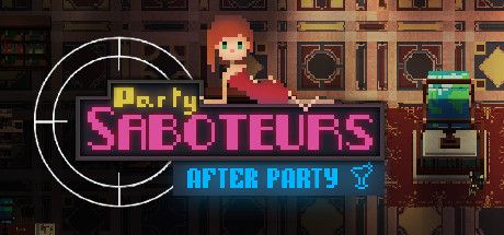 Party Saboteurs: After Party (2016) - MobyGames