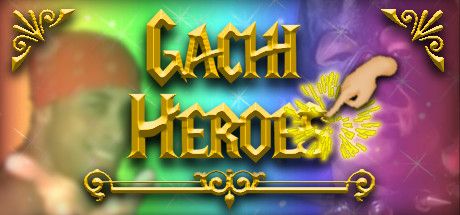 Gachi Heroes (2018) - MobyGames