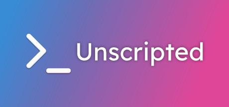 Unscripted (2020) - MobyGames