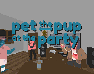 Pet the Pup at the Party (2017) - MobyGames