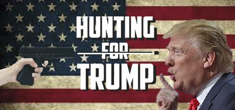 Hunting for Trump (2020) - MobyGames